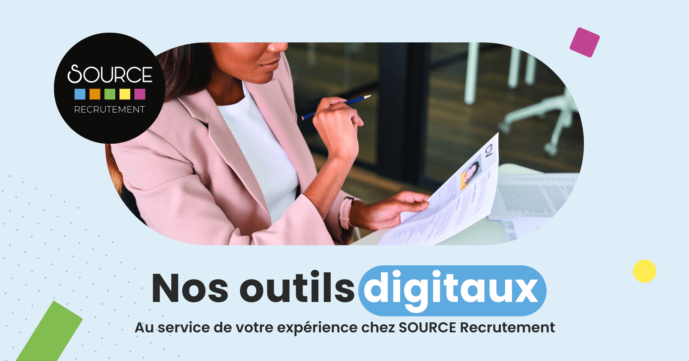 Les outils digitaux | SOURCE Recrutement Les outils digitaux | SOURCE Recrutement
